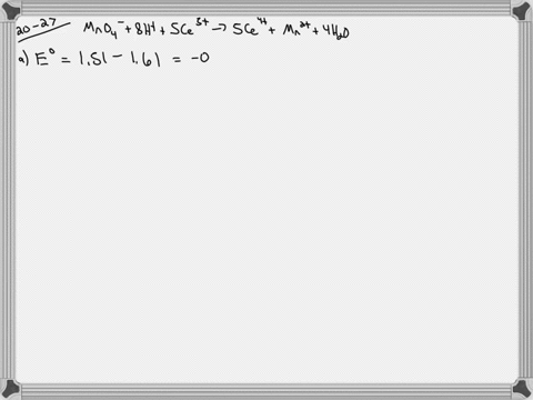SOLVED:For the reaction MnO4^-(aq)+8 H^+(aq)+5 Ce^3+(aq) 5 Ce^4+(aq)+Mn ...