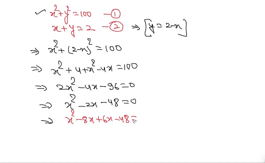 SOLVED The Sum Of The Squares Of Two Numbers Is 100 The Sum Of The
