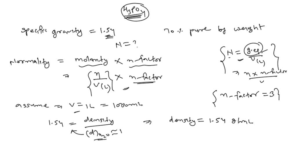SOLVED:The normality of orthophosphoric acid having purity of 70 % be ...