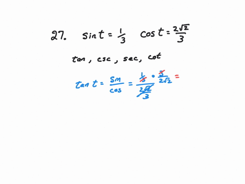 SOLVED:In Exercises 25–28, sin t and cos t are given. Use identities to ...