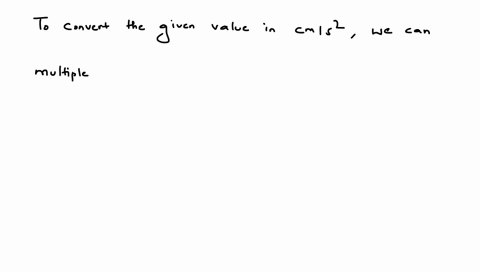 SOLVED:The acceleration due to gravity is approximately 9.81 m / s^2 ...