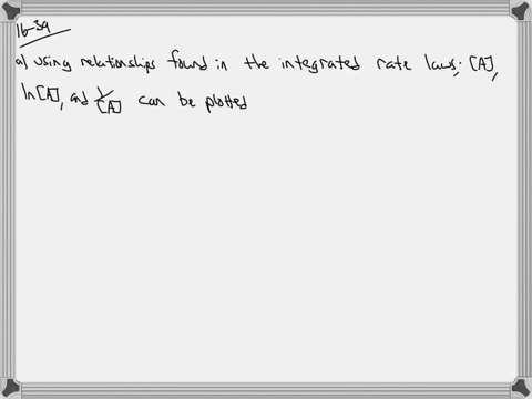 SOLVED:How are integrated rate laws used to determine reaction order? What is the reaction order ...