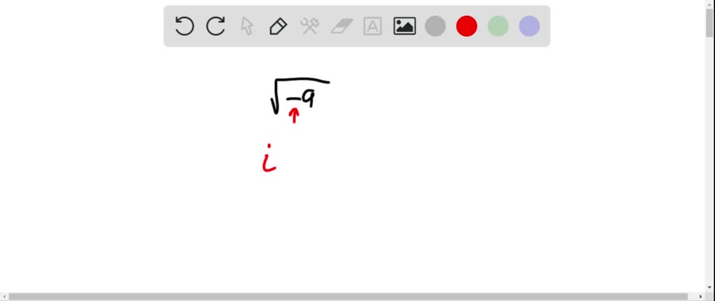 SOLVED:Write each number in a + bi form. 9-√(-13) SOLVED:Write each number in a + bi form. 9-√(-13)