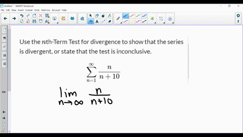 SOLVED:Use the nth-Term Test for divergence to show that the series is ...