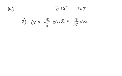 SOLVED:Consider sample data with x̅=15 and s=3. a. Compute the coefficient of variation. b ...