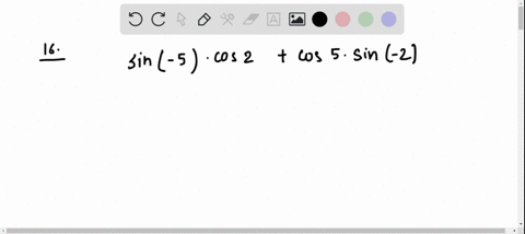 SOLVED:Express as a trigonometric function of one angle. sin(-5) cos2 ...