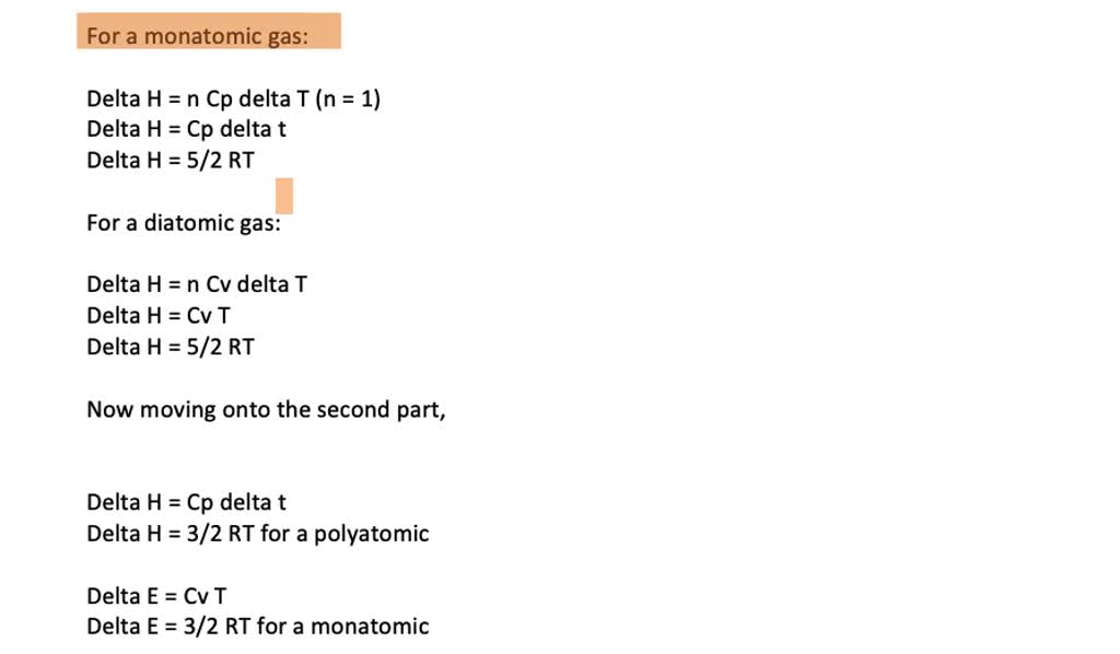 When is ΔH=(5)/(2) R T ? When is ΔE=(5)/(2) R T ? When is ΔH= (3)/(2) R ...