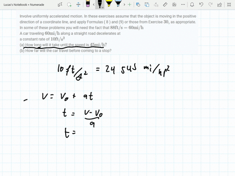 ⏩SOLVED:Involve uniformly accelerated motion. In these exercises ...