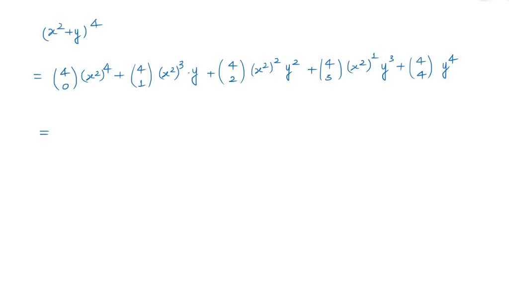 Use the Binomial Theorem to expand each binomial and express the result in simplified form. (x^2 ...