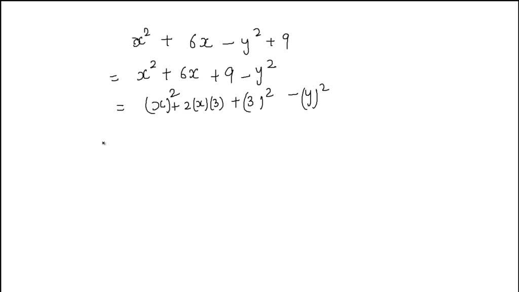 SOLVED Factor Completely X 2 6 X y 2 9
