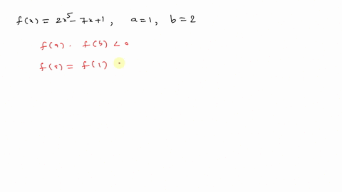 SOLVED:Using the intermediate value theorem, determine, if possible, whether the function f has ...