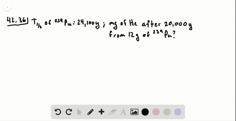 SOLVED:Plutonium isotope ^239 Pu decays by alpha decay with a halflife ...
