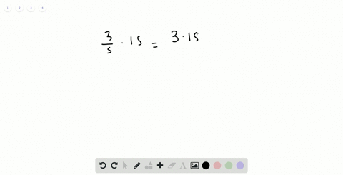 SOLVED:In the following exercises, simplify. (3)/(5) ·15