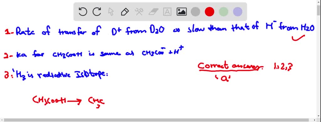 Consider The Following Statements I Rate Of Transfer Of Dfrom D2 O Is Slower Than That Of H 