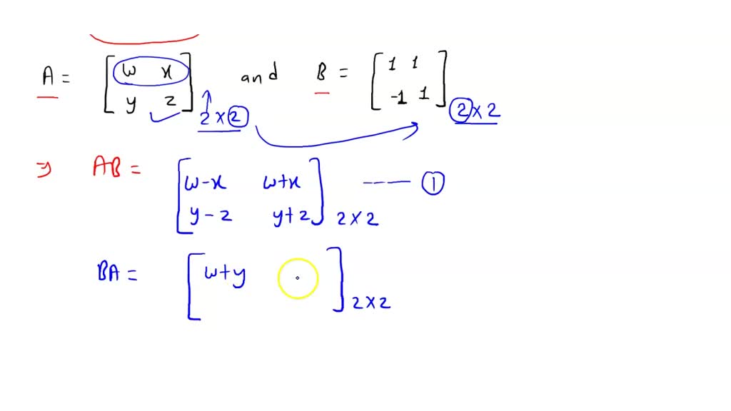 SOLVED:Find conditions on w, x, y, and z such that A B=B A for the ...