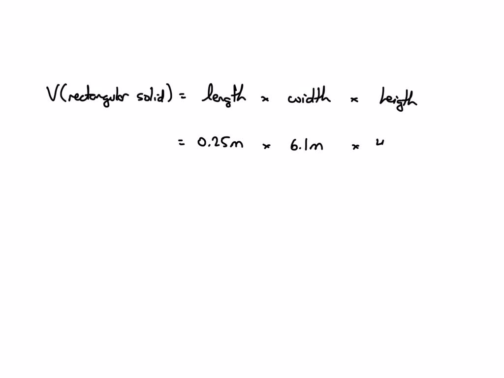 A rectangular solid has a length of 6.8 m , a width of 2.5 m , and a height of 2 m . Find the ...