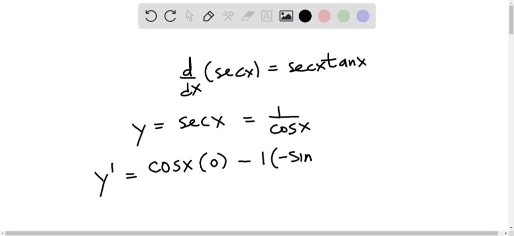SOLVED:Differentiation Rules Show that (d)/(d x)(secx)=secx tanx