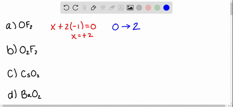 SOLVED:In many of its compounds, oxygen has an oxidation state of -2 ...