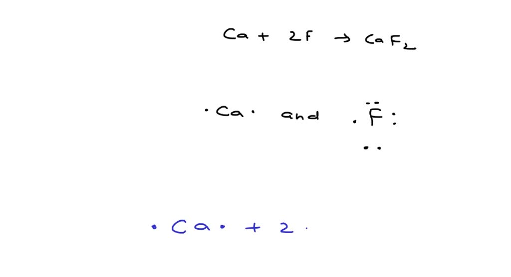 Use Lewis symbols to represent the reaction that occurs between Ca and ...