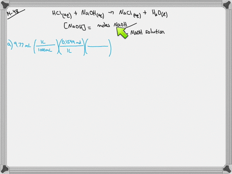 SOLVED:Four solutions of unknown NaOH concentration are titrated with solutions of HCl. The ...