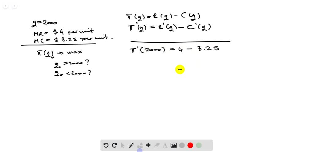 When production is 2000, marginal revenue is 4 per unit and marginal ...