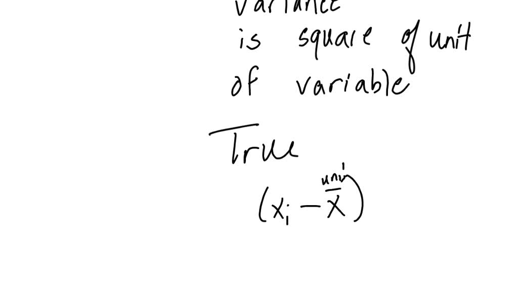 The unit for the variance of a data set is the square of the unit for ...
