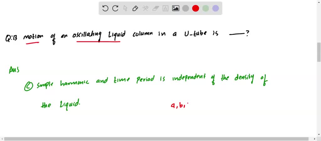 ⏩SOLVED:Motion of an oscillating liquid column in a U-tube is [NCERT ...