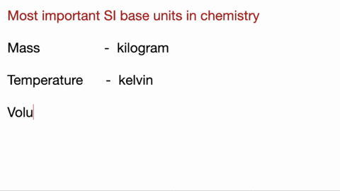 SOLVED:Name the SI base units that are important in chemistry, and give the SI units for ...