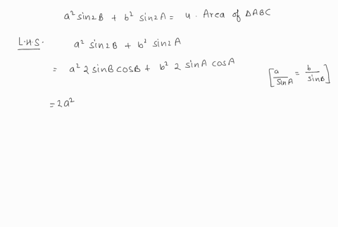 SOLVED:Show that area A B C=(a^2 sin2 B+b^2 sin2 A)/(4)