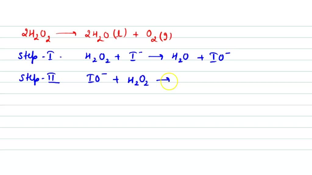 SOLVED: The decomposition of hydrogen peroxide is given by the ...
