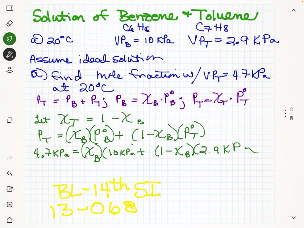 A solution is composed of benzene (B) and toluene (T). The Raoult's law ...