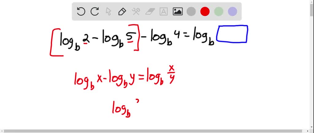 SOLVED:Use the logarithm identities to obtain the missing quantity. logb 2-logb 5-logb 4=logb