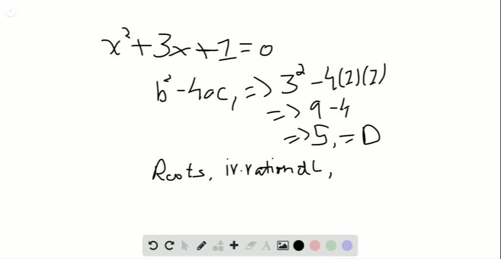⏩SOLVED:In 15-23 : a. Find the value of the discriminant and… | Numerade
