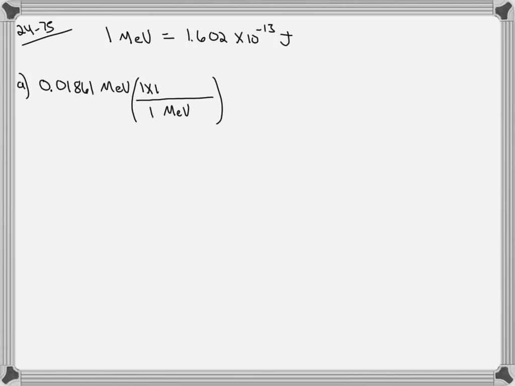 SOLVED: A^3 H nucleus decays with an energy of 0.01861 MeV . Convert ...