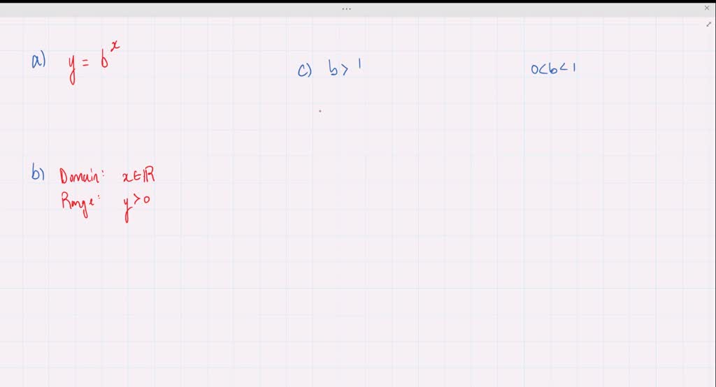 SOLVED:a) Write the equation for an exponential equation with base b>0 ...