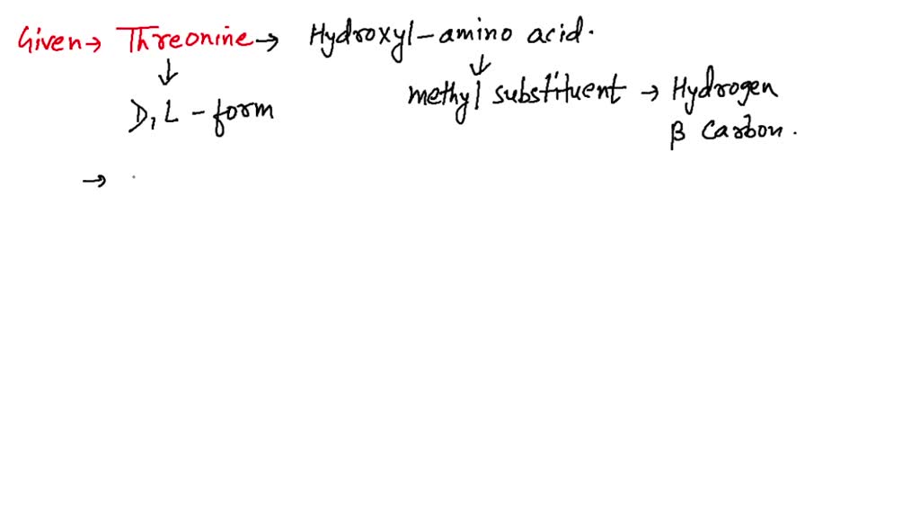 SOLVED:Threonine has two chiral centers. Draw L -threonine and indicate ...