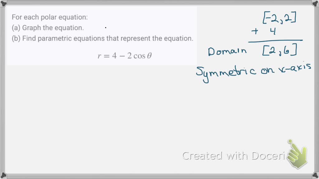 SOLVED:For each polar equation: (a) Identify and graph the equation. (b ...