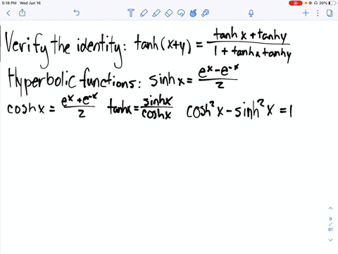 SOLVED: verify that the given equations are identities. tanh(x+y ...