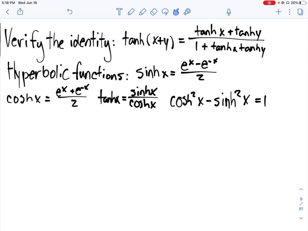 SOLVED:Verify that the given equations are identities. tanh(x+y)=(tanhx+tanhy)/(1+tanhx tanhy)