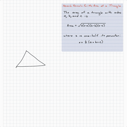 SOLVED:Under what conditions would you use Heron’s formula to find the ...