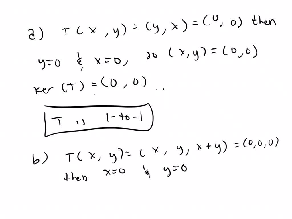 Solved Determine Whether The Linear Transformation Is One To One By