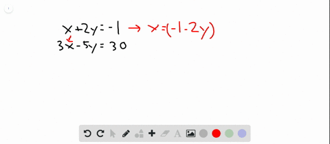 ⏩SOLVED:Solve each system using substitution. x+2 y=-1 3 x-5 y=30 | Numerade