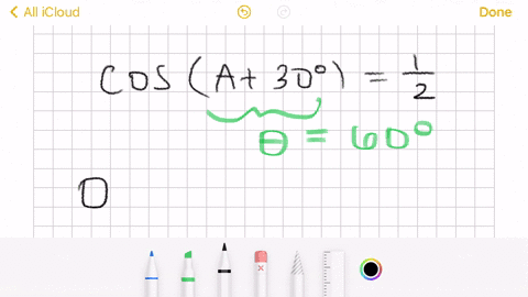 SOLVED:Find all degree solutions to the following equations. cos(A+30^∘ ...