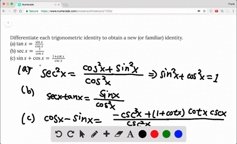 SOLVED:Differentiate each trigonometric identity to obtain a new (or familiar) identity. (a ...