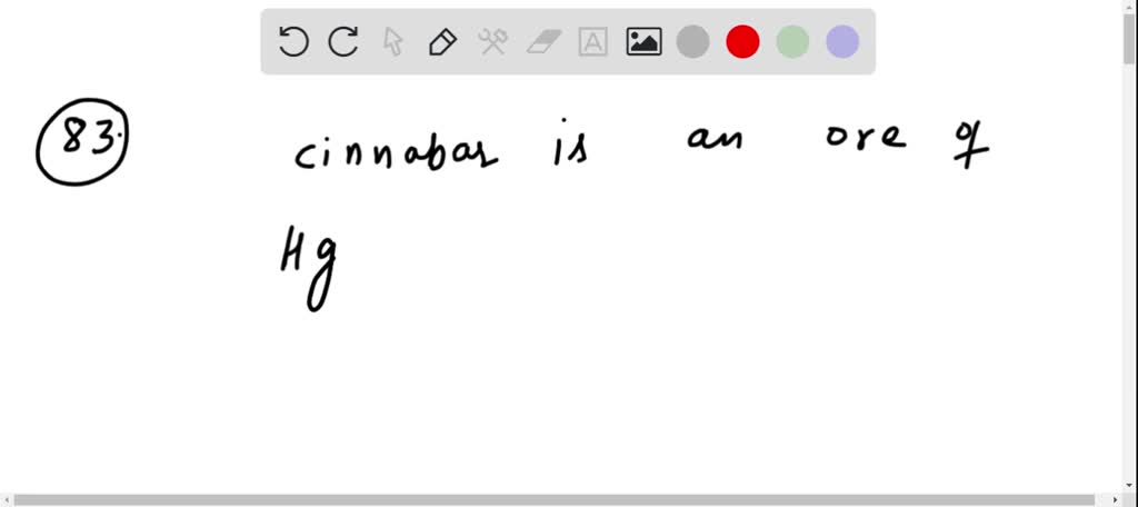 SOLVED:Cinnabar is an ore of (a) Cu (b) Zn (c) Hg (d) Pb