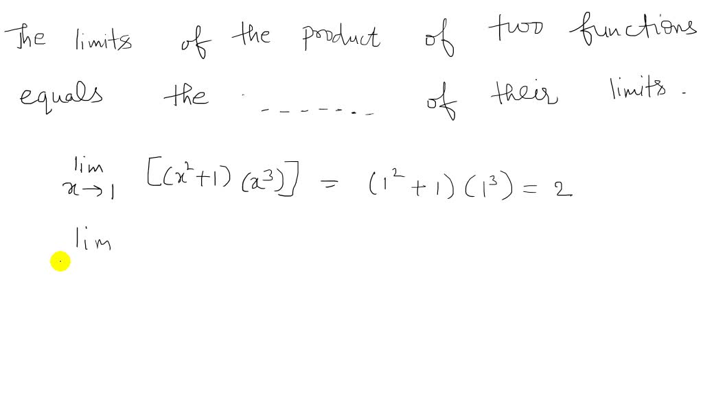 SOLVED:The limit of the product of two functions equals the of their ...