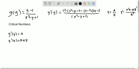 SOLVED:Find the critical numbers of the function. g(y)=(y-1)/(y^2-y+1)