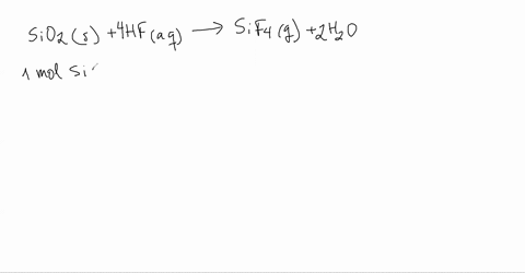 SOLVED: Solid silicon dioxide, often called silica, reacts with ...