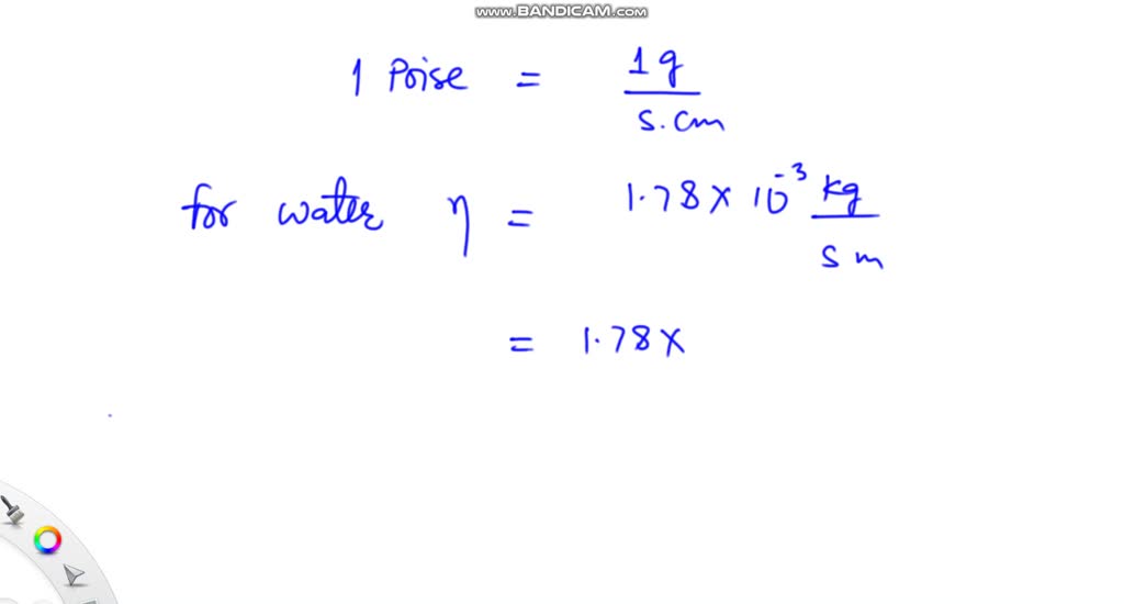 SOLVED The CGS Unit For Measuring The Viscosity Of A Liquid Is The