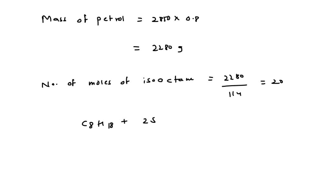 SOLVED:'As?uming that petrol is isooctane \left(\mathrm{C}_{8} \mathrm ...